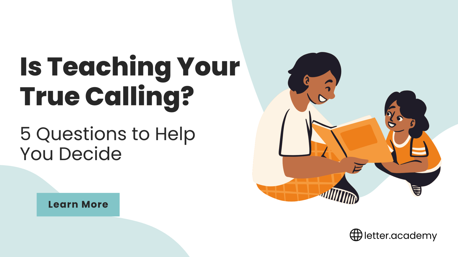 Is Teaching Your True Calling? 5 Questions to Help You Decide - Letter ...